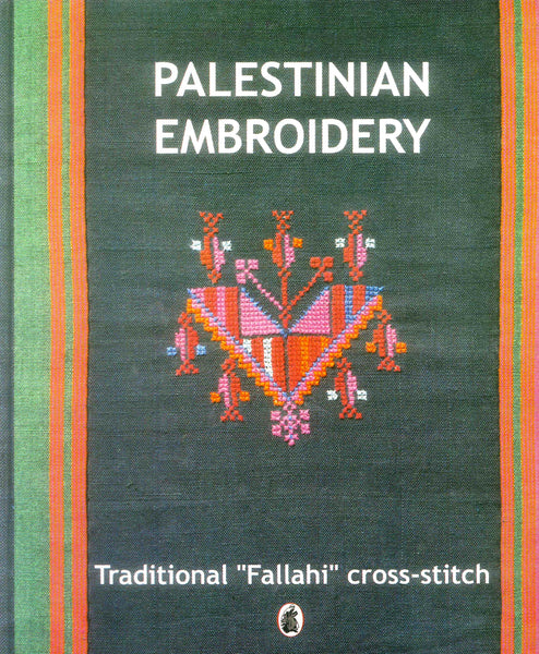 Palestinian Embroidery : Traditional "Fallahi" Cross-Stitch ABC Books