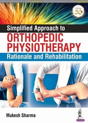 Simplified Approach To Orthopedic Physiotherapy – ABC Books